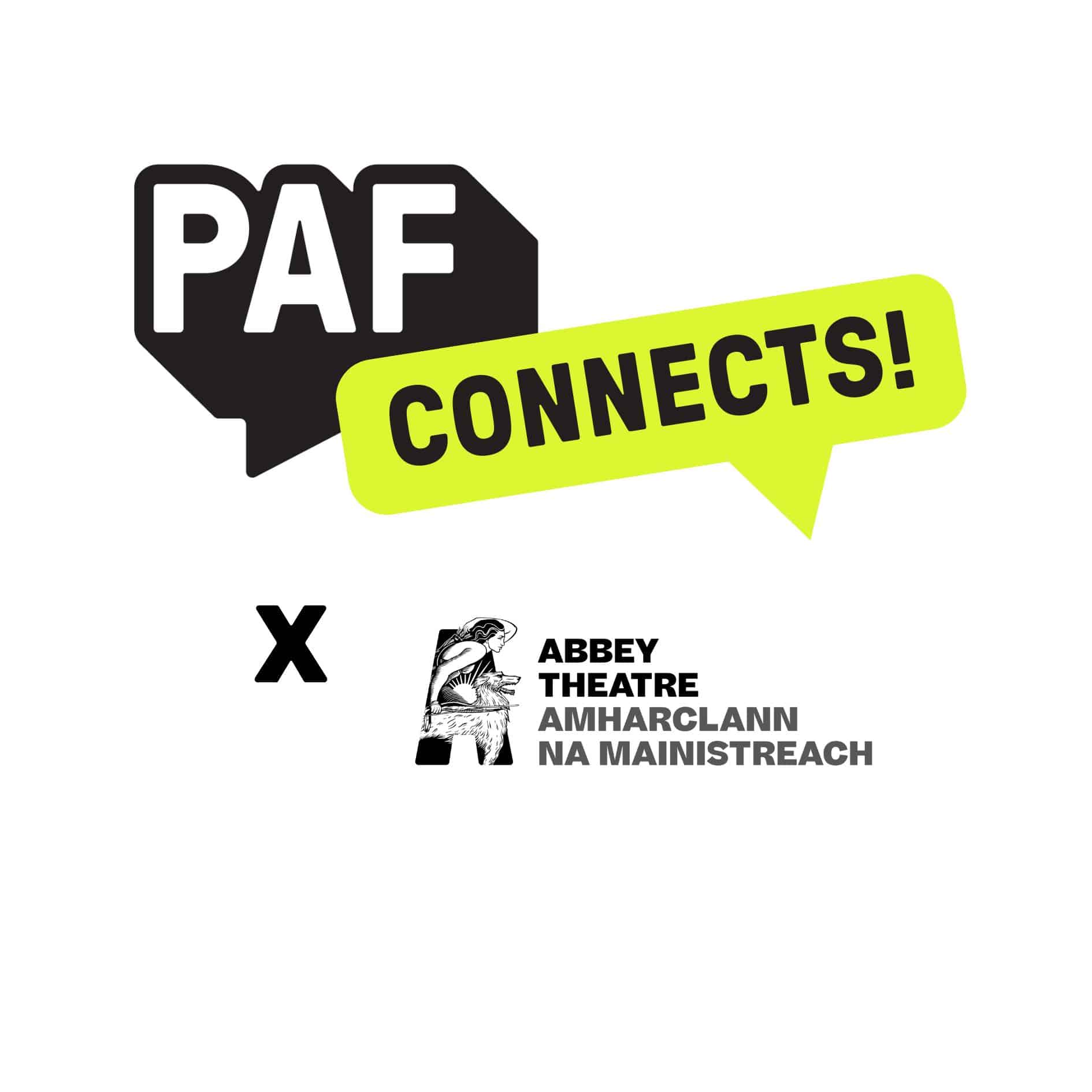 PAF Connects @ The Abbey Theatre | Performing Arts Forum